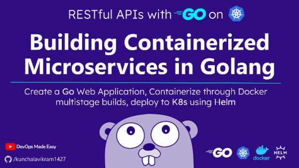 Building Containerized Microservices In Golang Dockerize And Deploy To 0757